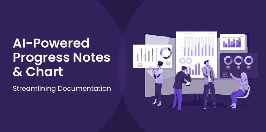 AI-Powered Progress Notes & Charts: Streamlining Documentation - United ... AI-Powered Progress Notes & Charts: Streamlining Documentation - United ...